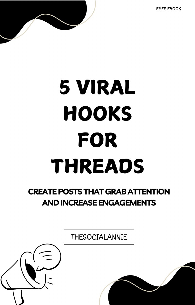 Get 5 VIRAL HOOKS FOR THREADS POST by Annie Patrick on Selar