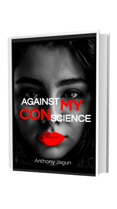 Buy AGAINST MY CONSCIENCE by Anthony Jagun on Selar