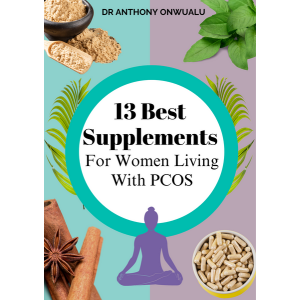 Buy 13 Best Supplements For Women living With PCOS by anthony obiora ...