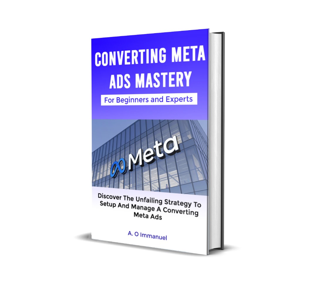 Buy CONVERTING META ADS MASTERY by A.O Immanuel on Selar