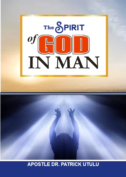 Buy The Spirit Of God in Man by APOSTLE UTULU on Selar