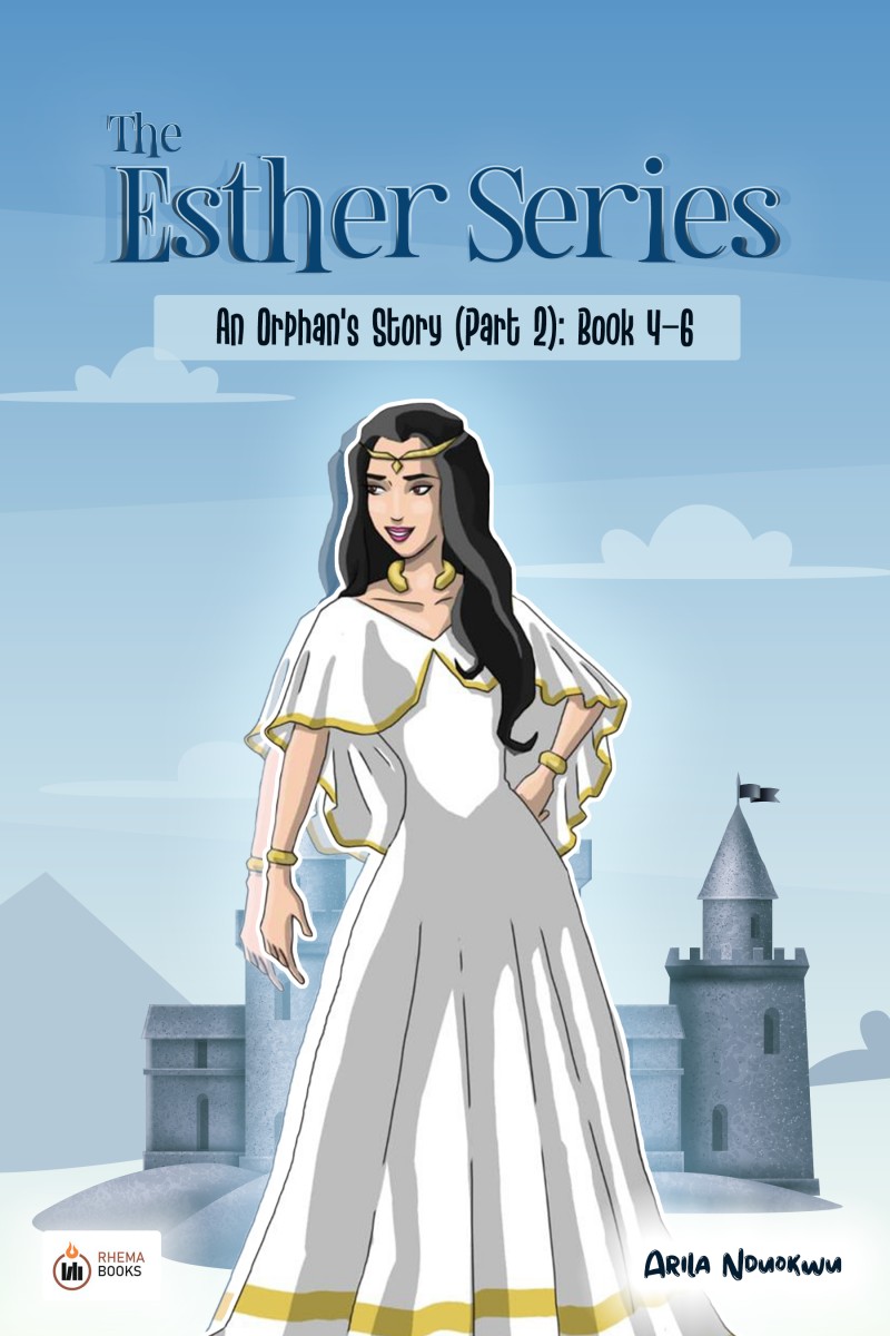 Buy Esther's Series: An Orphan's story, Book 4-6 by Arila Nduokwu on Selar