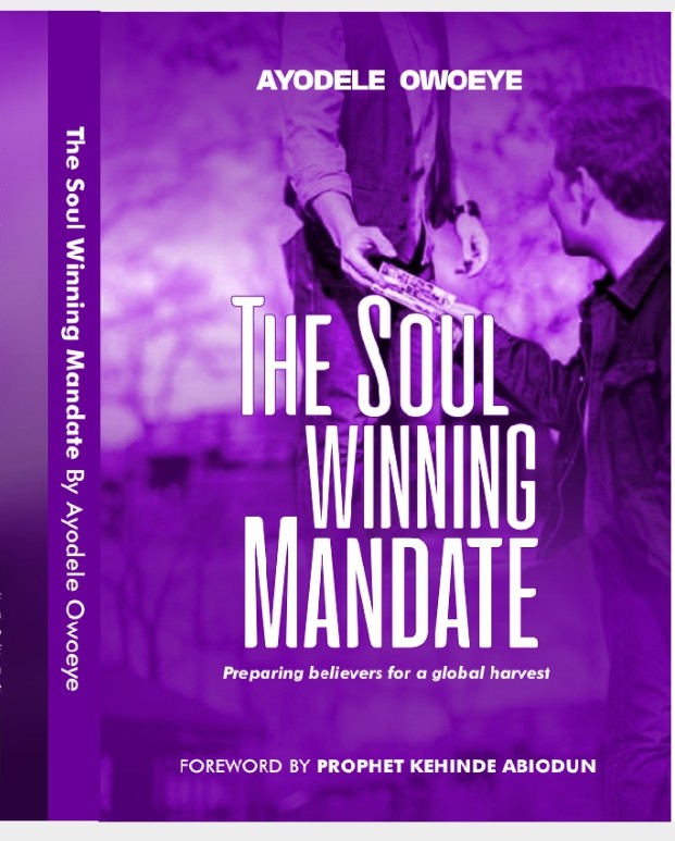 Buy THE SOUL WINNING MANDATE By Ayodele Owoeye Store On Selar