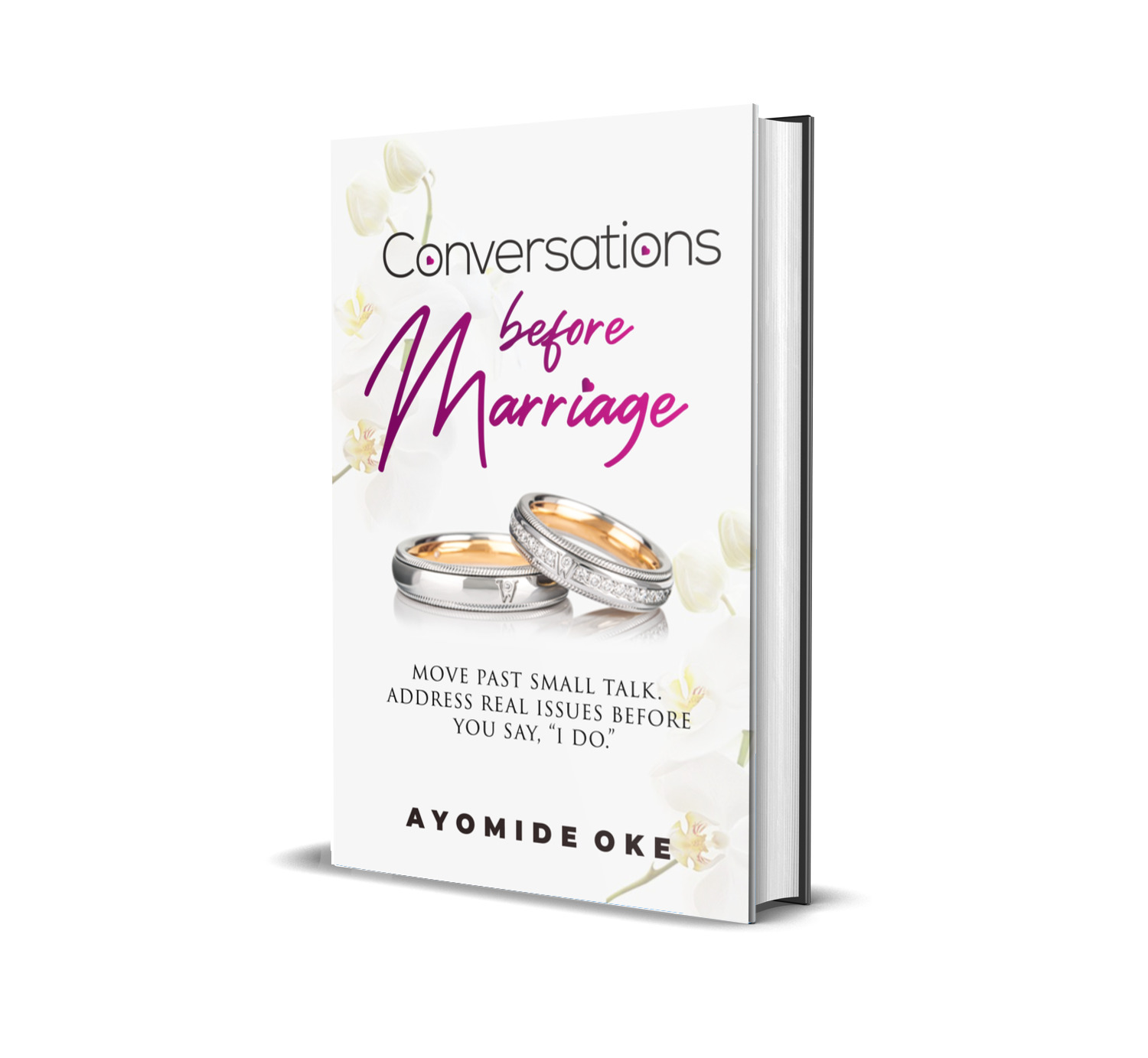 Buy CONVERSATIONS BEFORE MARRIAGE: Move Past Small Talk, Address Real Issues Before You Say 'I ...