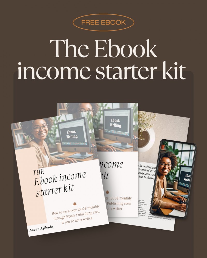 Get The Ebook Income Starter Kit by Azeez Ajibade on Selar