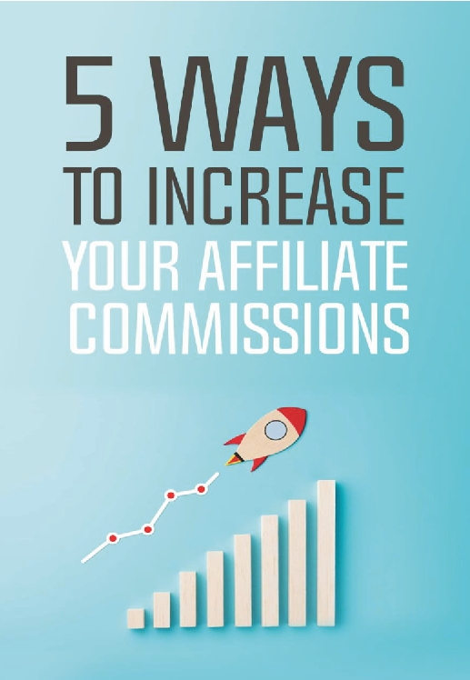 Buy 5 Ways to Increase Your Affiliate Commissions by Bashir Rabiu on Selar