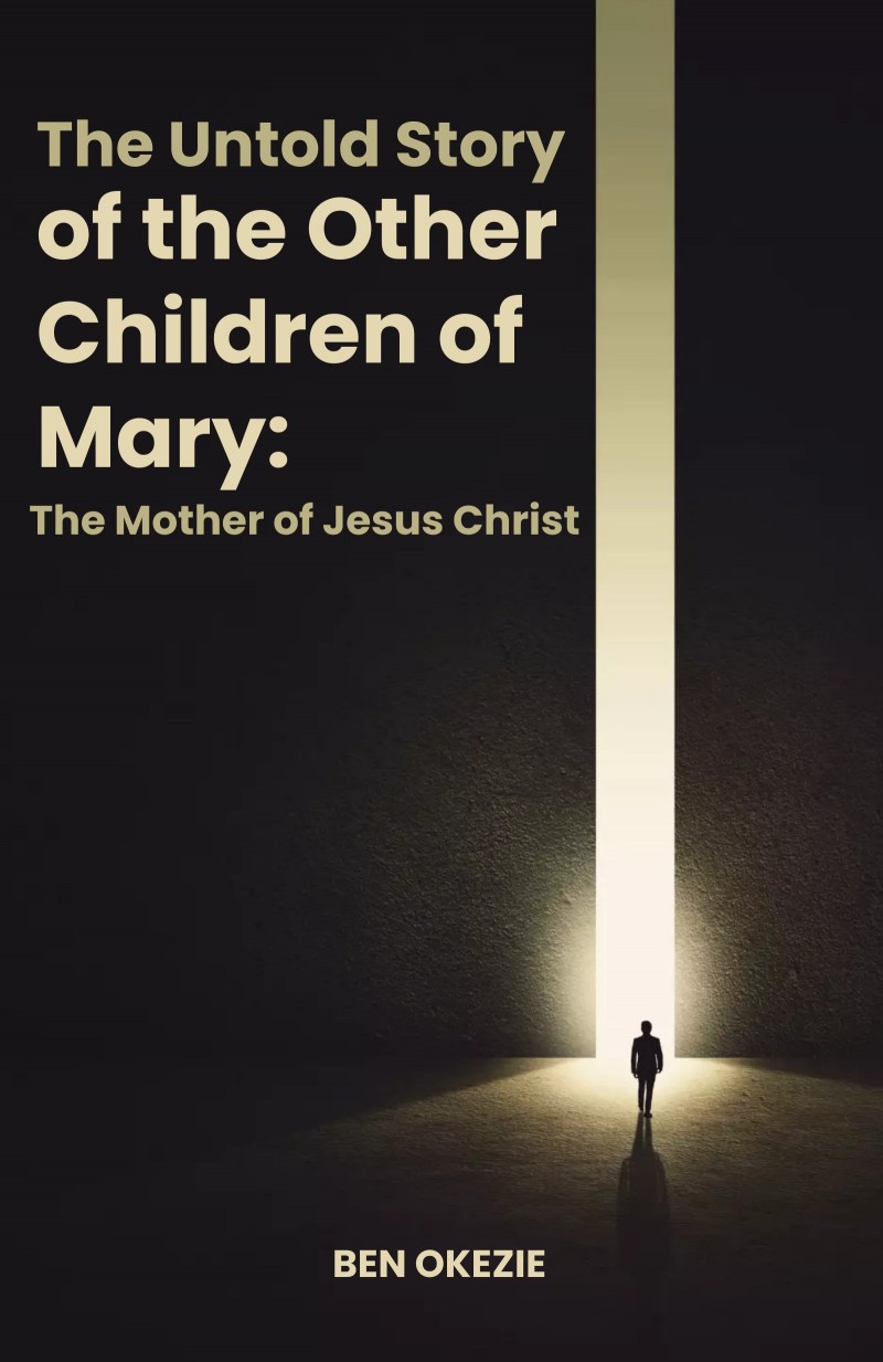 Buy THE UNTOLD STORY OF THE OTHER CHILDREN OF MARY: THE MOTHER OF JESUS ...