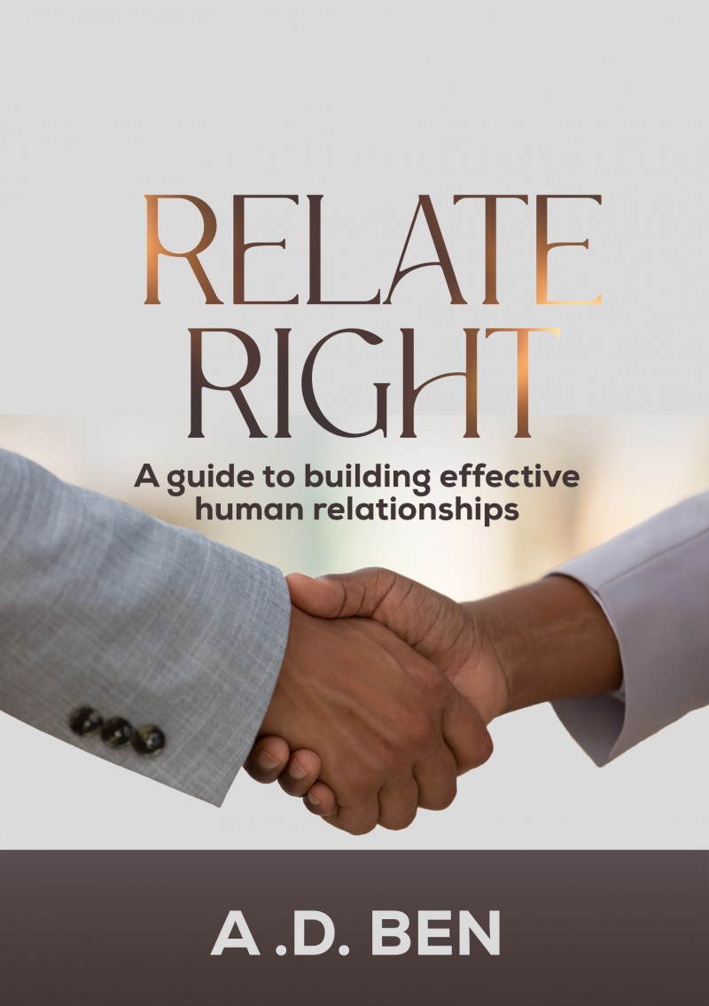 Buy Relate Right Ebook by A.D Ben on Selar