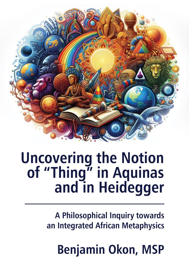 Buy Uncovering the Notion of "Thing" in Aquinas and in Heidegger... E ...