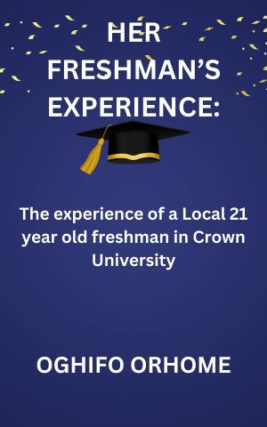 Get HER FRESHMAN'S EXPERIENCE: The experience of a 21 years old ...