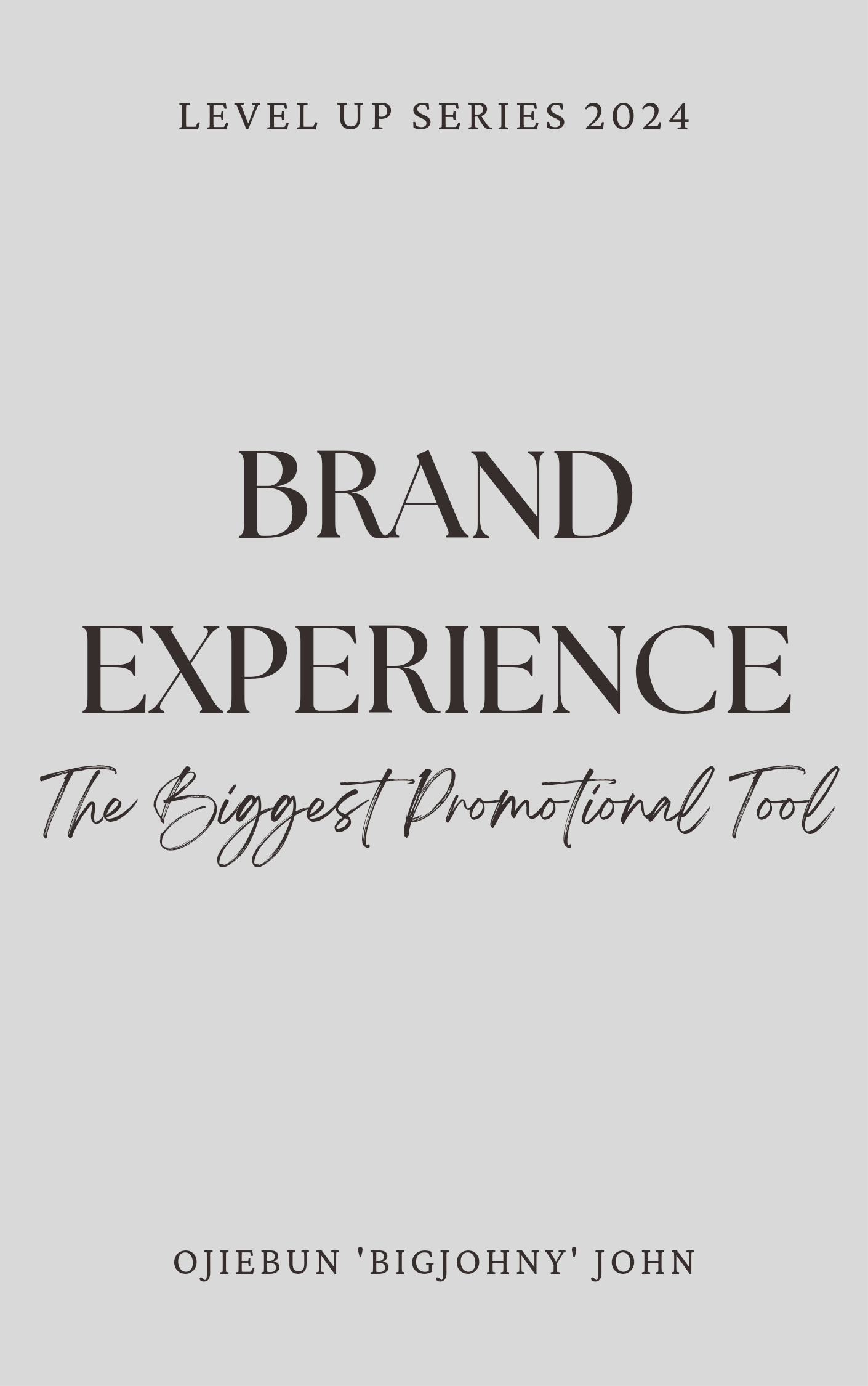 Get Level Up Series EP 3: BRAND EXPERIENCE, The Biggest Promotional ...