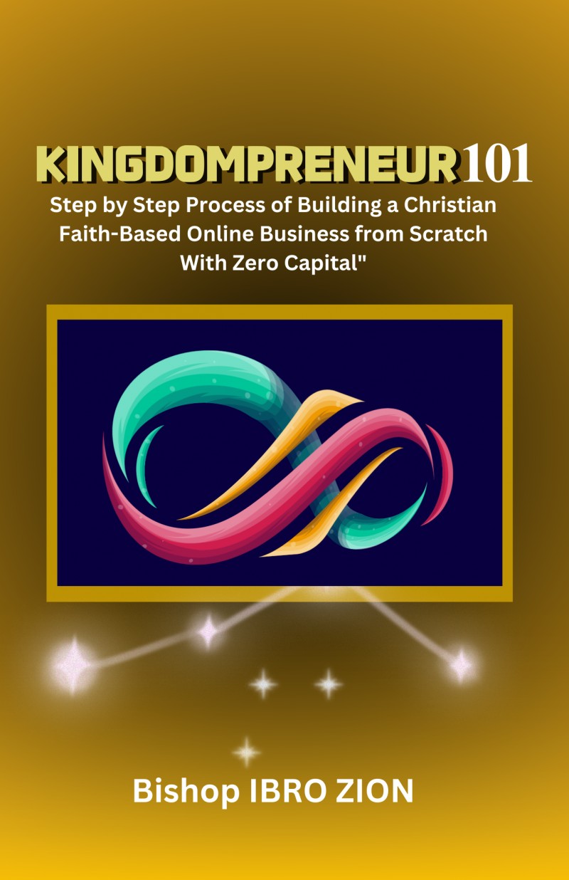 Buy KINGDOMPRENEUR 101 by Bishop IBRO ZION on Selar