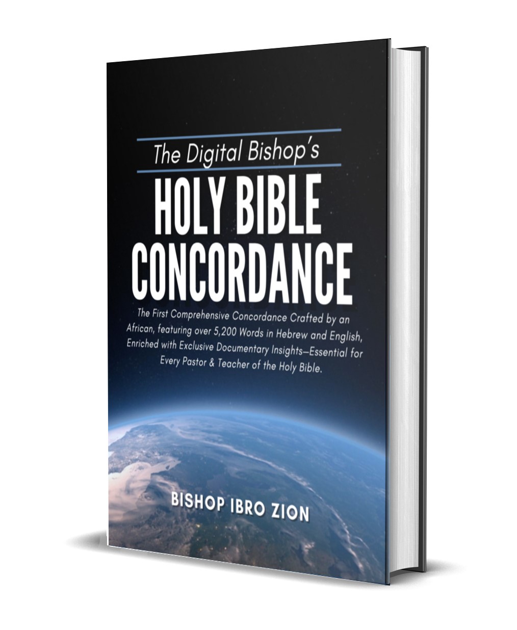 Buy THE DIGITAL BISHOP'S HOLY BIBLE CONCORDANCE by Bishop IBRO ZION on ...