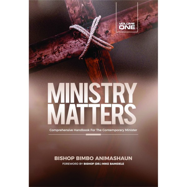 Buy MINISTRY MATTERS - Volume One by ANIMASHAUN ABIMBOLA JOSEPH on Selar