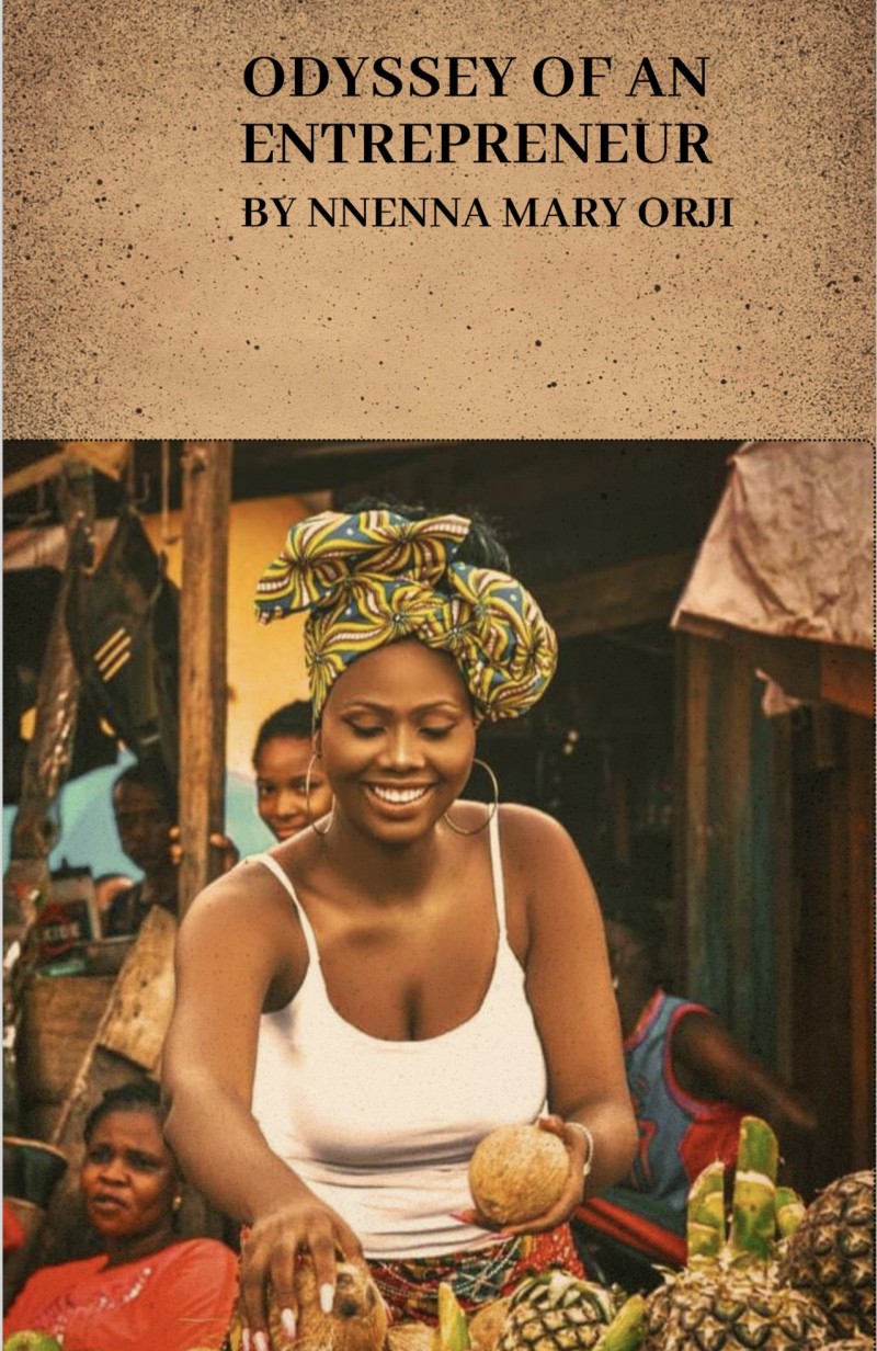 Buy ODESSY OF AN ENTREPRENEUR by Orji nnenna mary on Selar