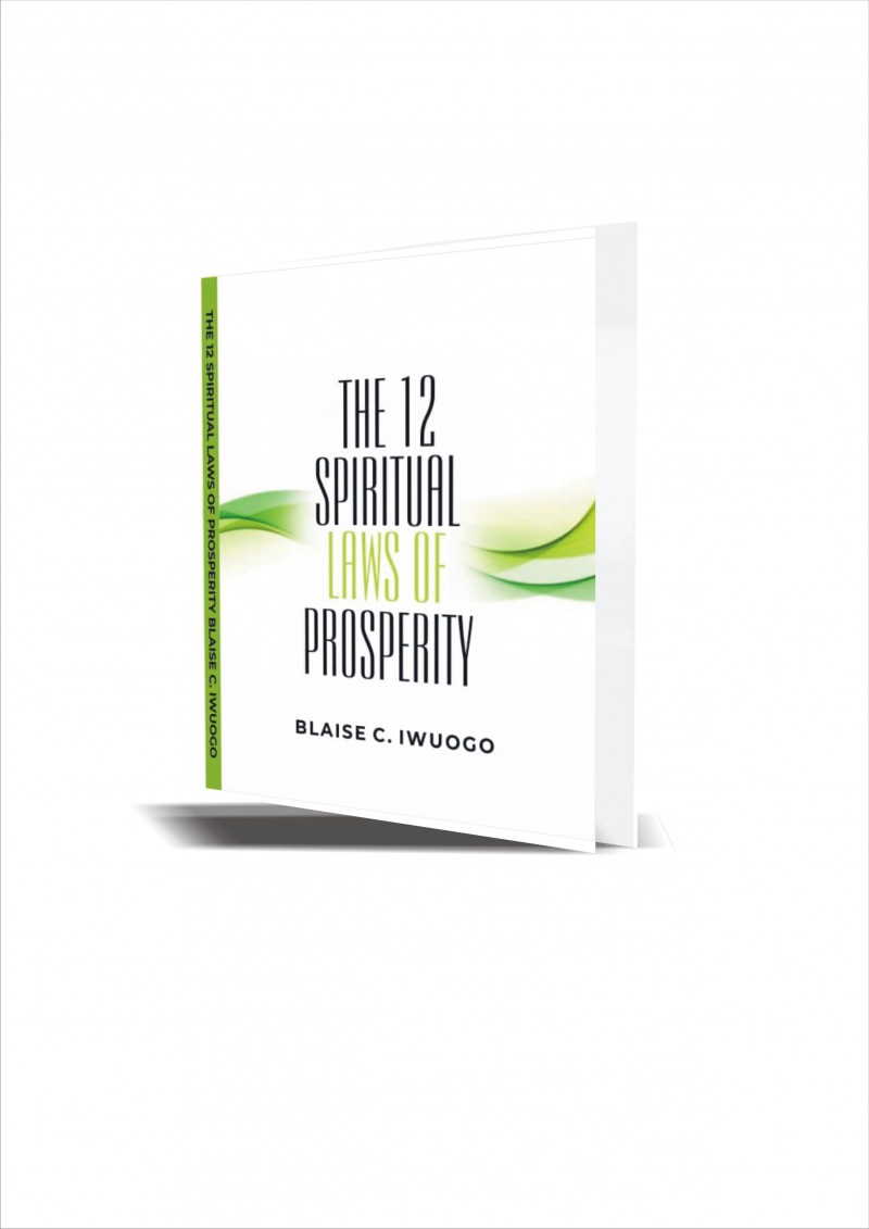 Buy THE 12 SPIRITUAL LAWS OF PROSPERITY by Blaise Iwuogo on Selar