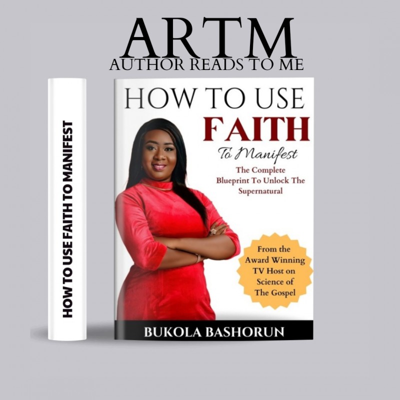 Buy HOW TO USE FAITH TO MANIFEST: ARTM by BOOKIEBASH COACHING on Selar
