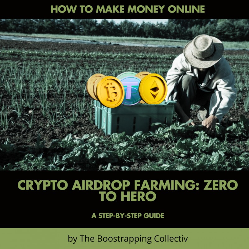 Buy How To Make Money Online: Crypto Airdrop Farming: Zero to Hero - A Step-by-Step Guide by ...