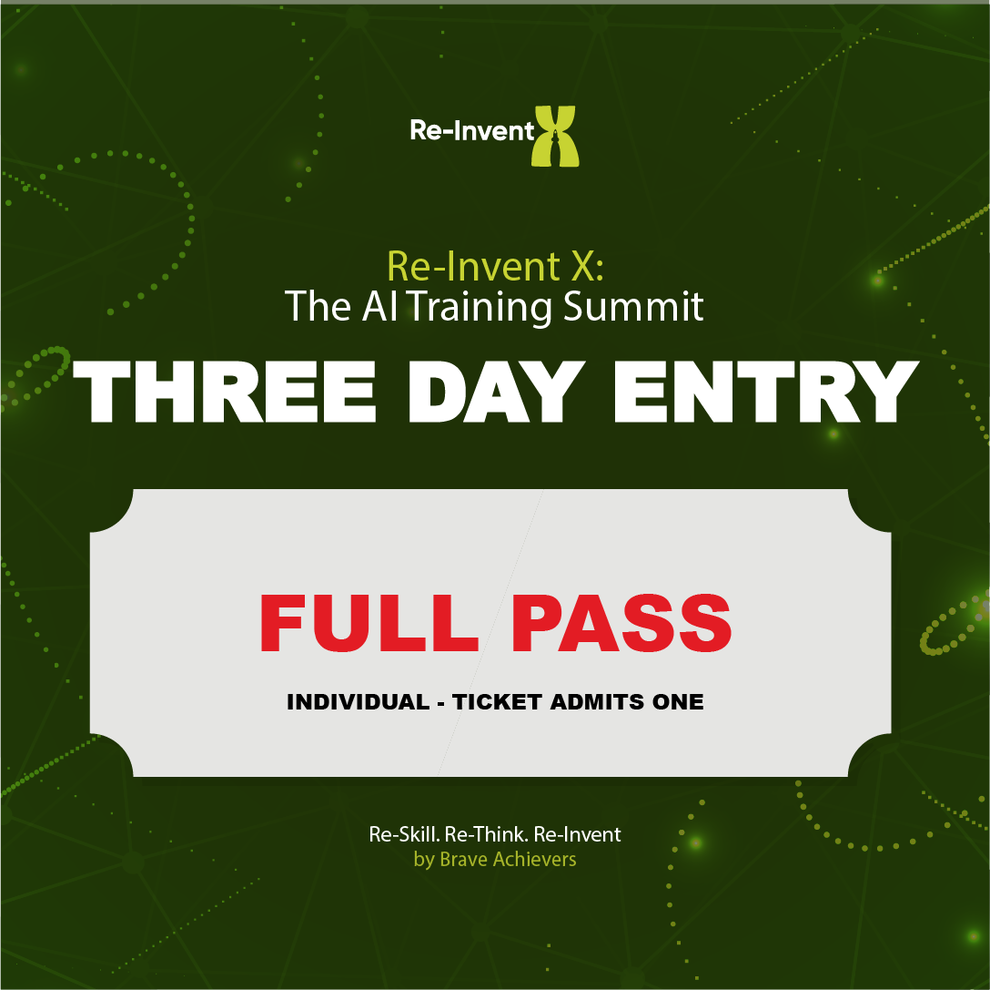 Buy Re-Invent X FULL TICKET ALL 3 Days by Brave Achievers on Selar