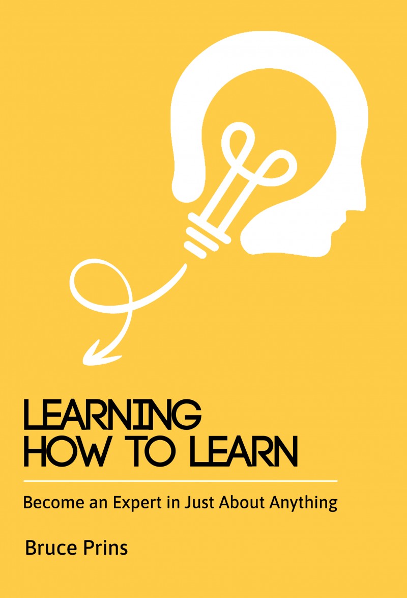 Buy Learning How to Learn: Become and Expert in Just About Anything by Bruce Prins on Selar