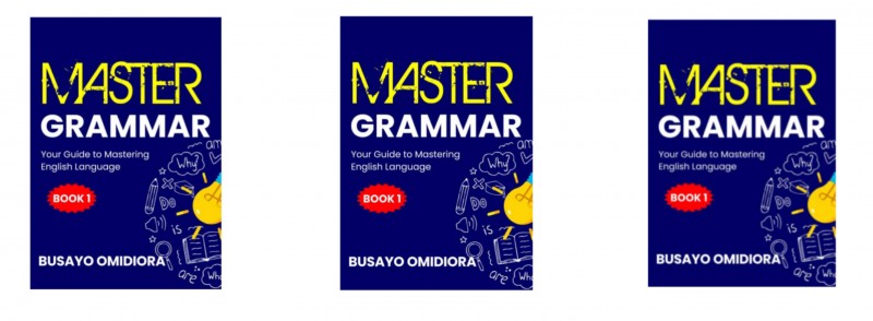 Buy Master Grammar: Your Guide To Mastering English Language by Busayo ...