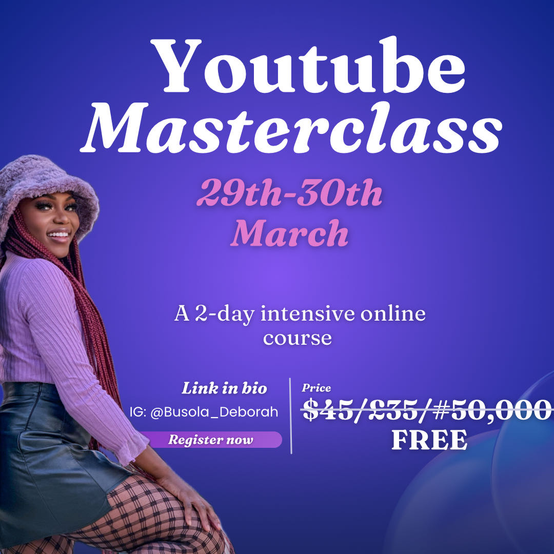 Get Youtube Masterclass (March 2024 Edition) by Busola Deborah on Selar
