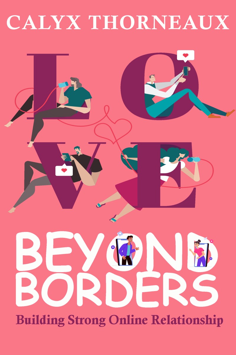 Buy BEYOND BORDERS: Building Strong Online Relationships Created by ...