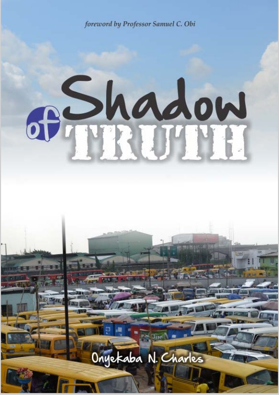 Buy Shadow Of Truth by Charles Onyekaba on Selar