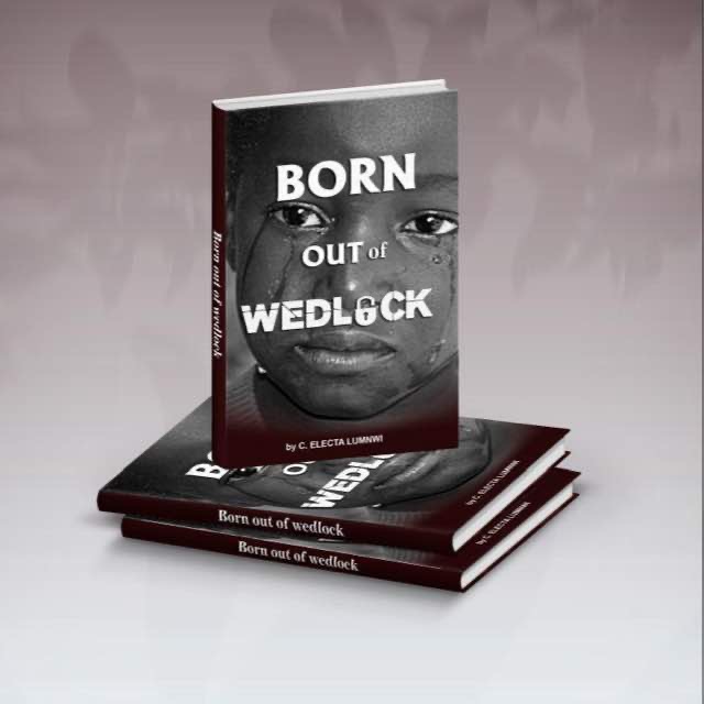 Buy Born Out Wedlock by Che ElectA Lumnwi on Selar