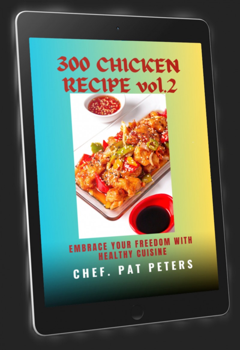 Buy 300 CHICKEN RECIPE VOL.2 by Chef Pat store on Selar