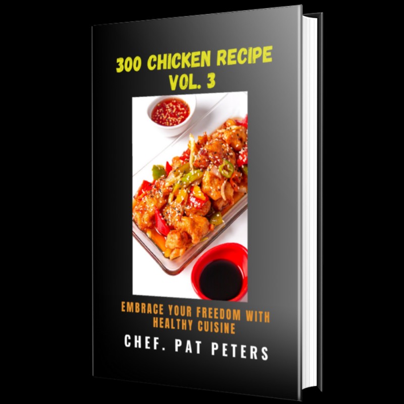 Buy 300 CHICKEN RECIPE VOL.3 by Chef Pat store on Selar