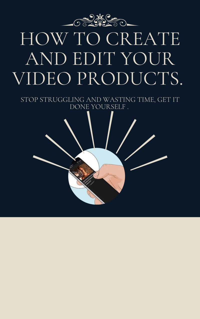 Buy How to create and edit your video products by De Sunshine Able on Selar
