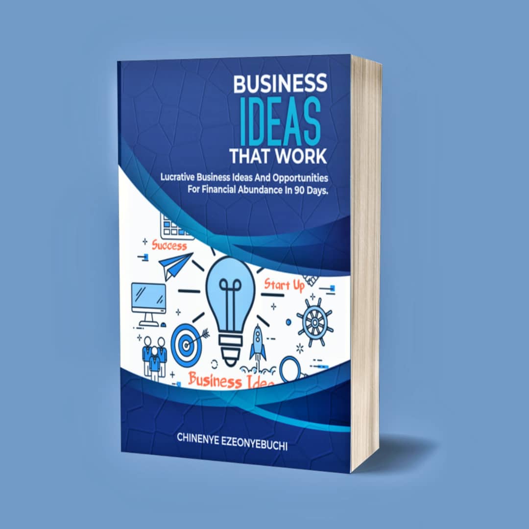 Buy Business Ideas That Work by Chinenye Ezeonyebuchi on Selar