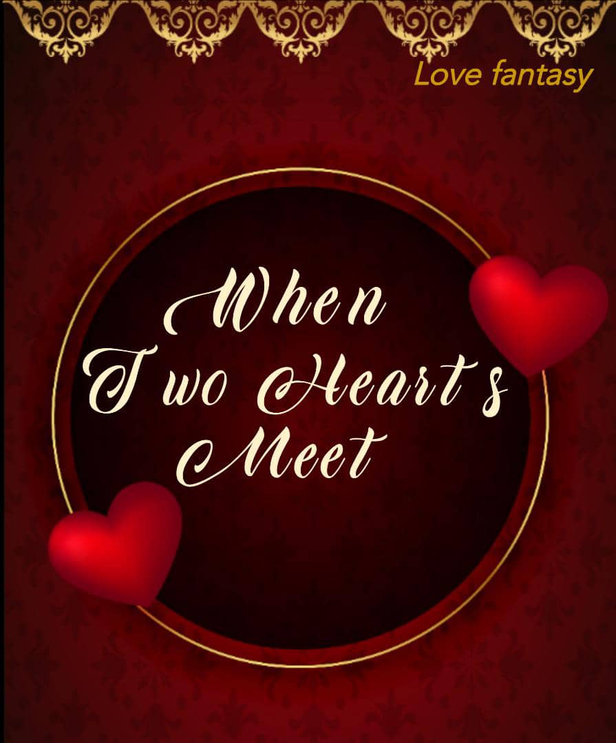 Buy WHEN TWO HEARTS MEET by Chinnie Creative Content Store on Selar