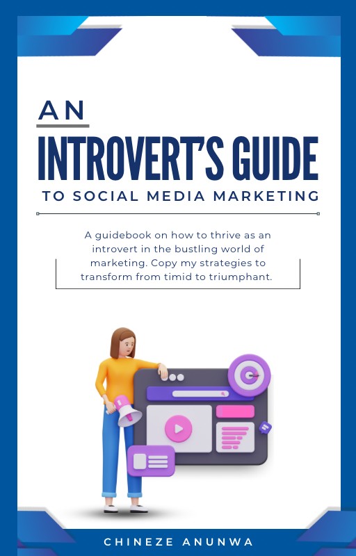 Buy An introvert's guide to social media marketing by Chineze Anunwa on Selar