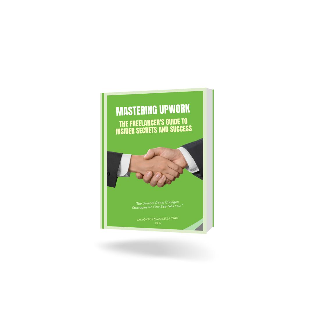 Buy Mastering Upwork: The Freelancer's Guide to Insider Secrets and Success by Chinonso ...