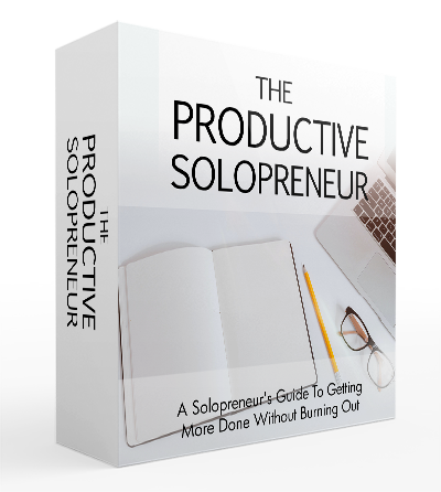 Buy THE PRODUCTIVE SOLOPRENEUR - A SOLOPRENEUR'S GUIDE TO GETTING MORE DONE WITHOUT BURNING OUT ...