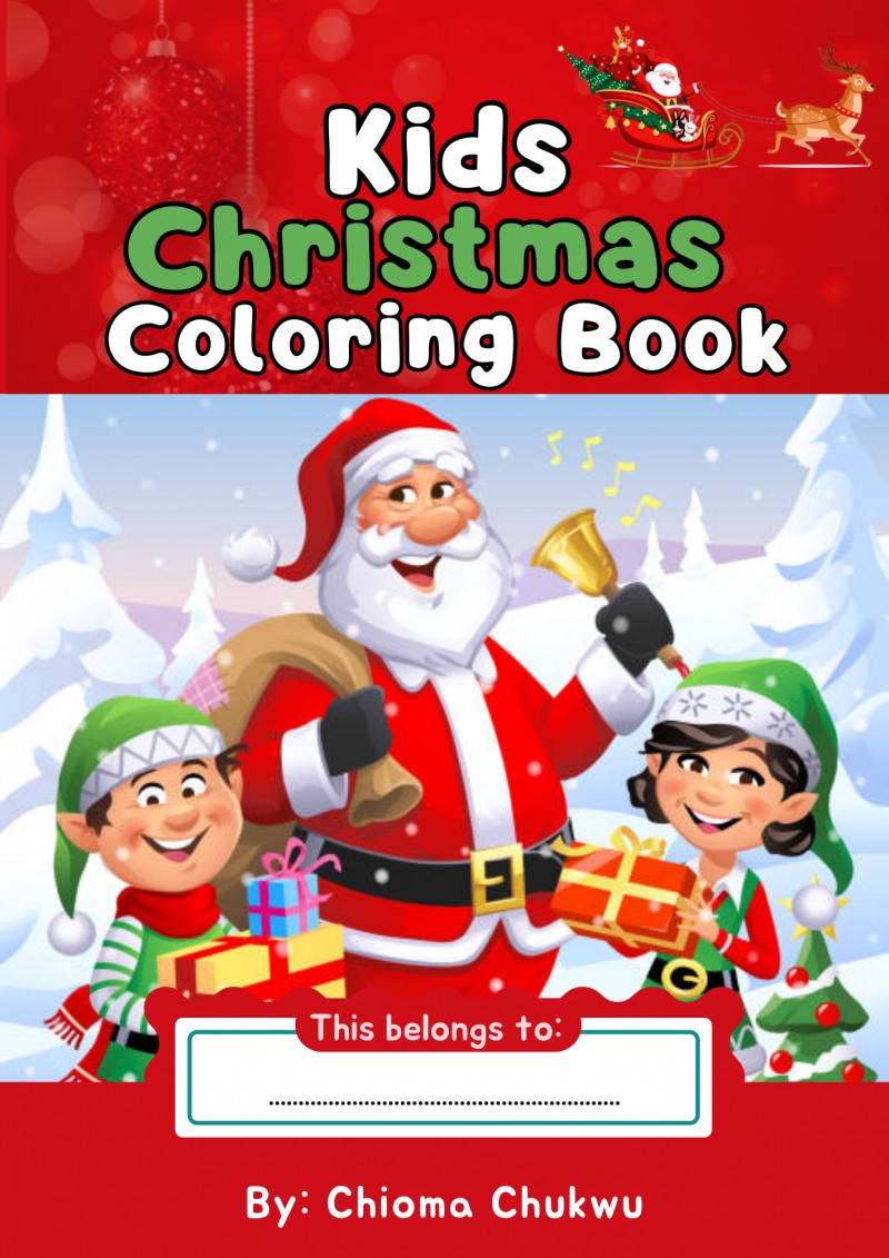 Buy Kids Christmas Coloring Book: A Fun-Filled Holiday Activity Book ...
