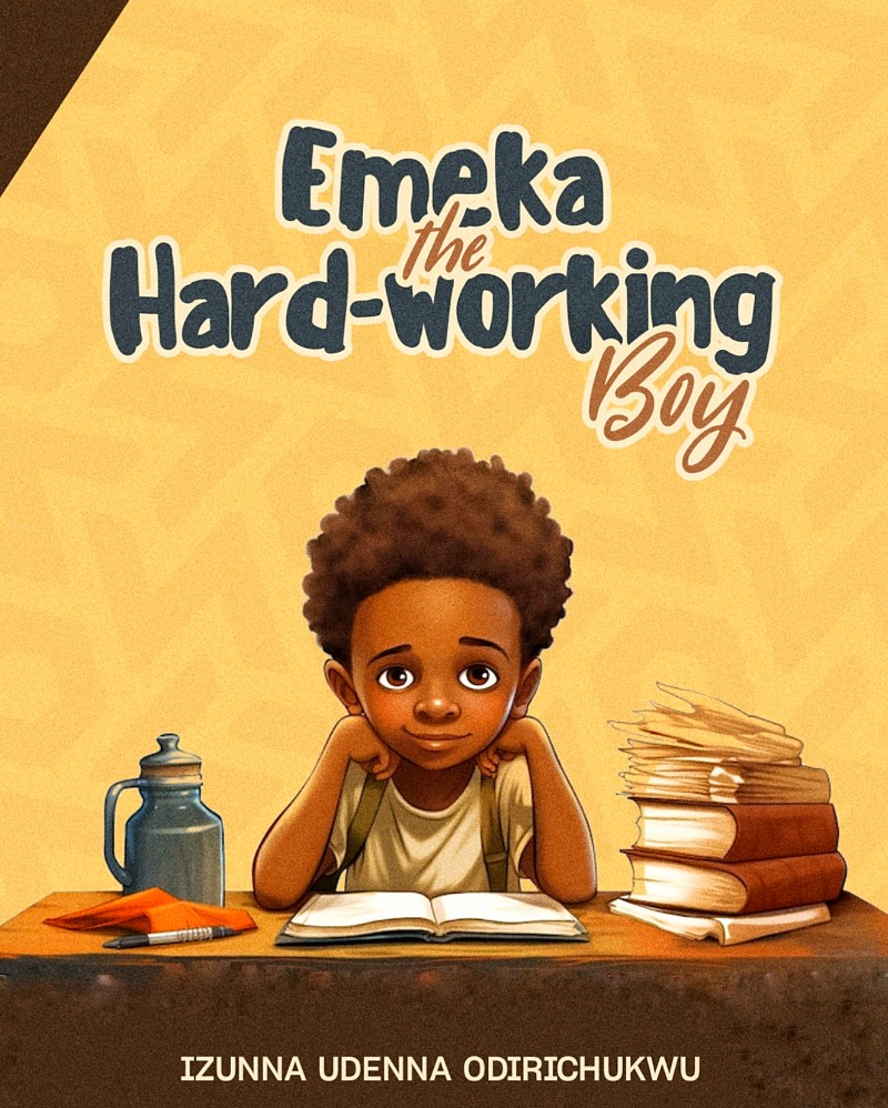Buy Emeka the Hard-working Boy by Jacinta Chioma Odirichukwu on Selar