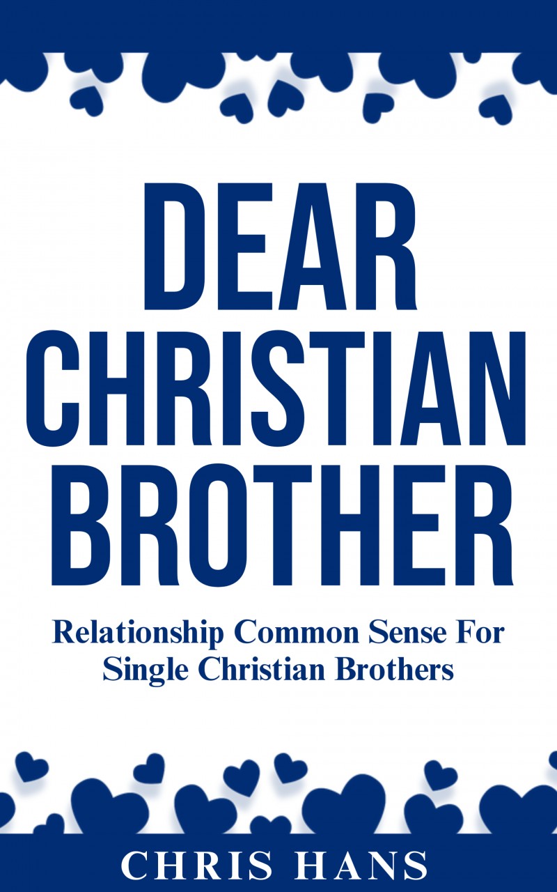 Buy Dear Christian Brother (Relationship Common Sense For Single ...