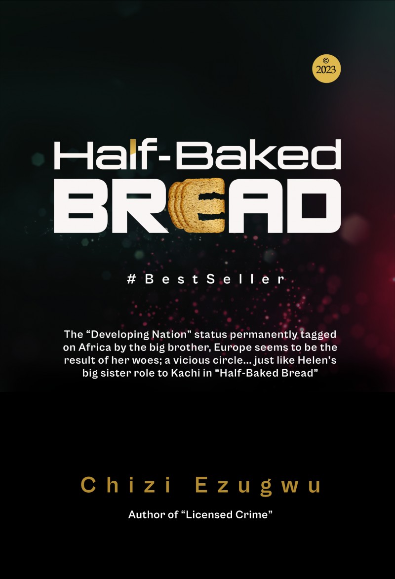 Buy HALF-BAKED BREAD by Christian Chizurumoke Ezugwu on Selar