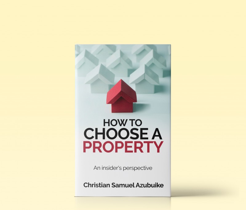 Buy HOW TO CHOOSE A PROPERTY by Christian Samuel Azubuike on Selar