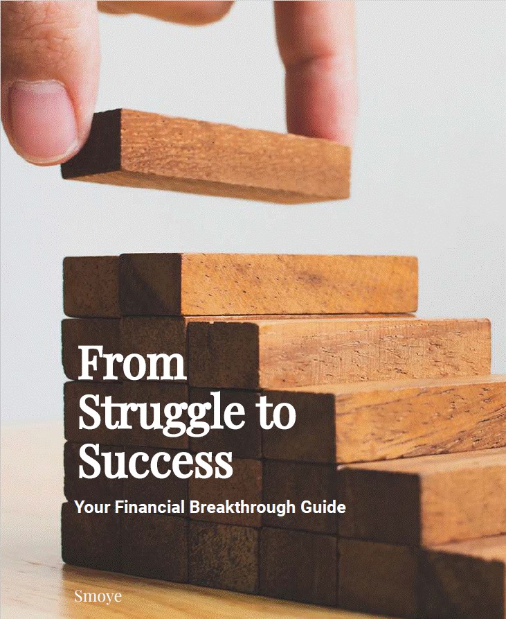 Buy From Struggle to Success: Your Financial Breakthrough Guide by smoye00 on Selar