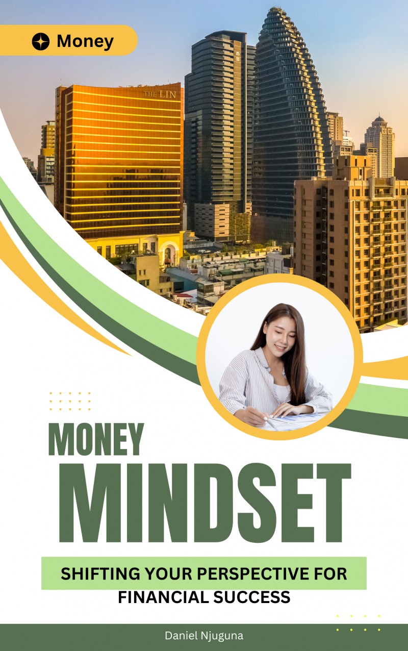Buy MONEY MINDSET: SHIFTING YOUR PERSPECTIVE FOR FINANCIAL SUCCESS by ...