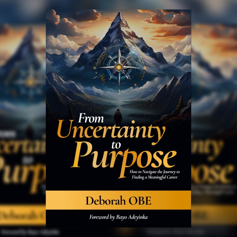 Get From Uncertainty to Purpose (How to Navigate the Journey to Finding a Meaningful Career) by ...