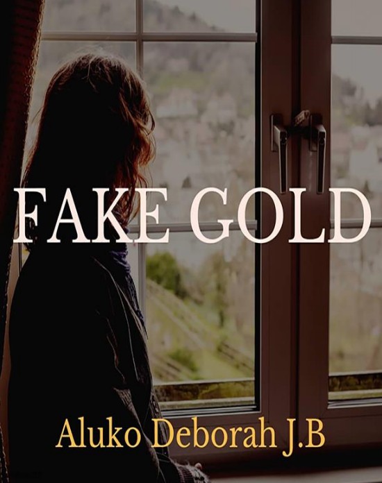 Get FAKE GOLD by Aluko Deborah J.B on Selar