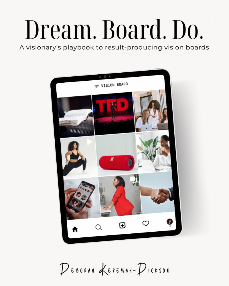 Get Dream. Board. Do: A visionary's playbook to result-producing vision ...