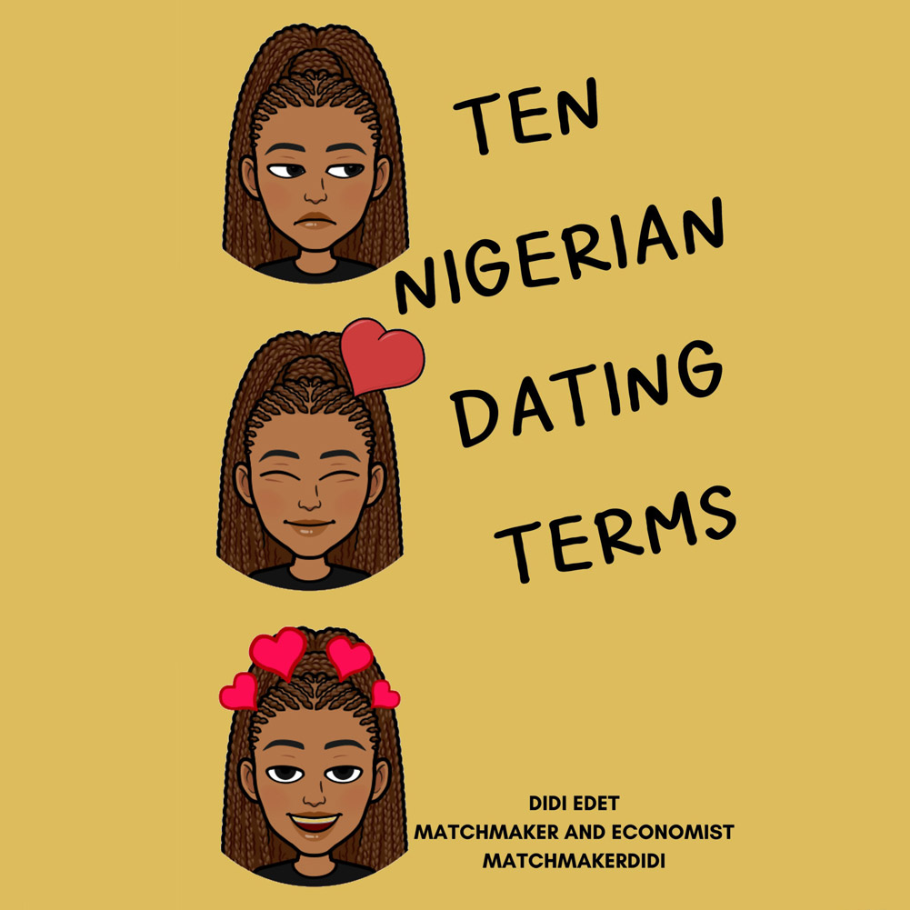 Buy TEN NIGERIAN DATING TERMS by Didi Edet on Selar