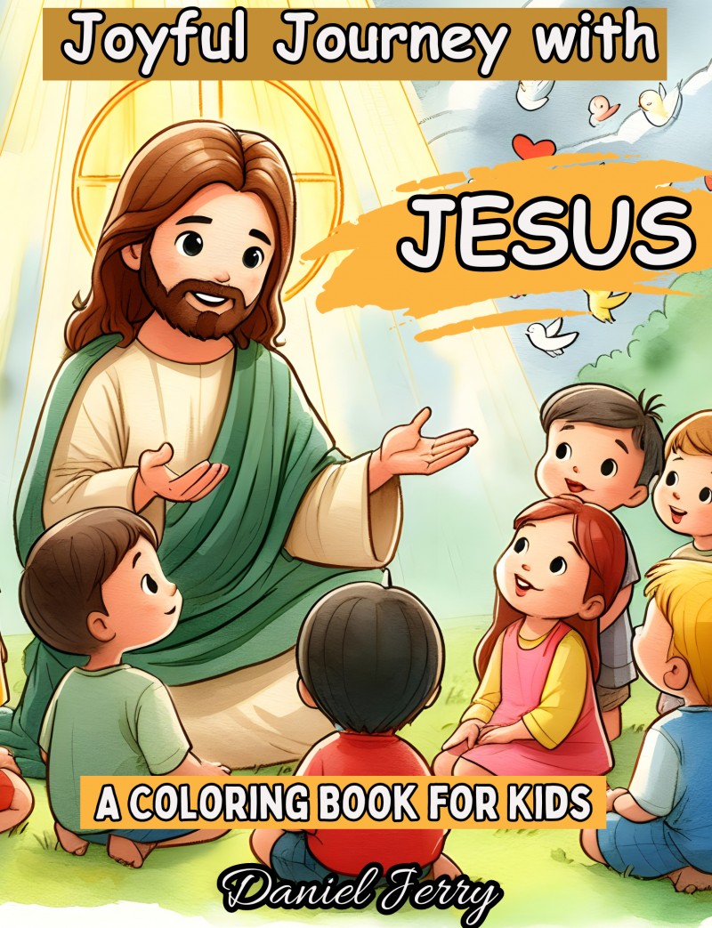 Buy Joyful Journey with Jesus: A Colouring Book for Kids by Daniel ...