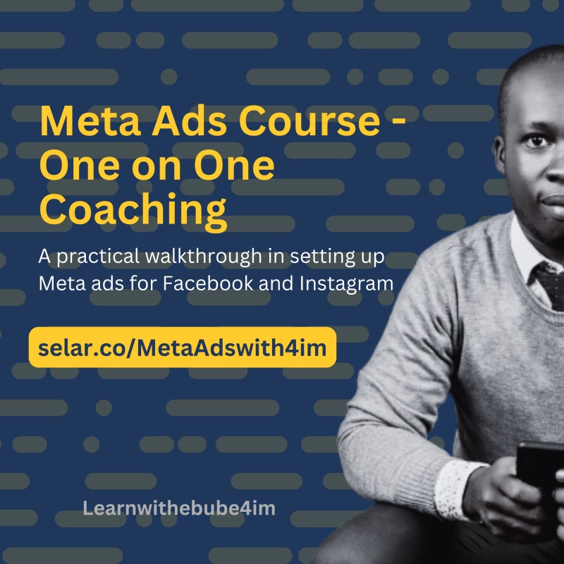Buy Meta Ads Course - One on One Coaching by ebube anya on Selar